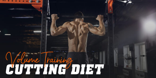 Volume Training and Definition Diet - Do It Like This - HSN