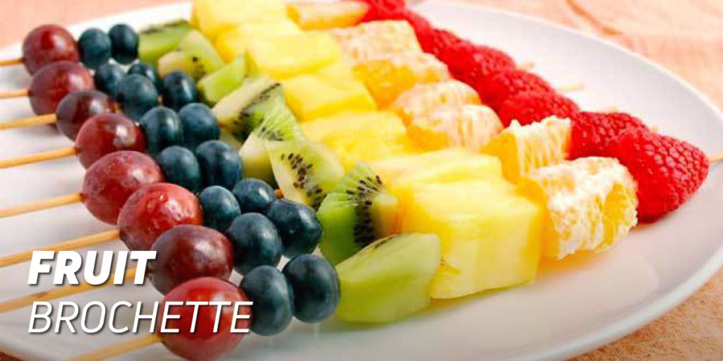 Fruit Brochette - Healthy Afternoon Snacks【HSN Blog】
