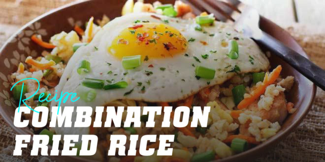 Combination Fried Rice - Delicious Recipe!【HSN Blog】