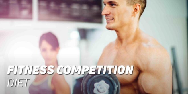 Nutrition for Fitness Competitors – The Definitive Guide【HSN Blog】