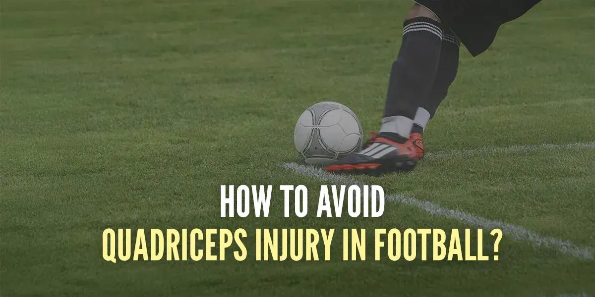 Rectus Femoris Tear: Quadriceps Injury in Football