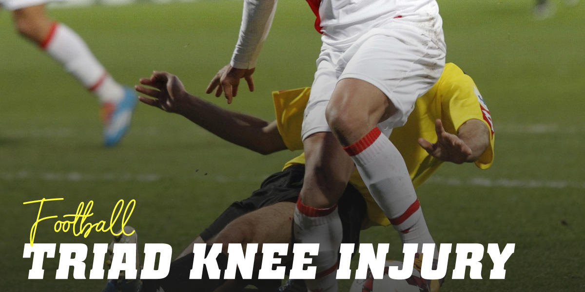 The Triad: A footballer's injury, treatment and recovery