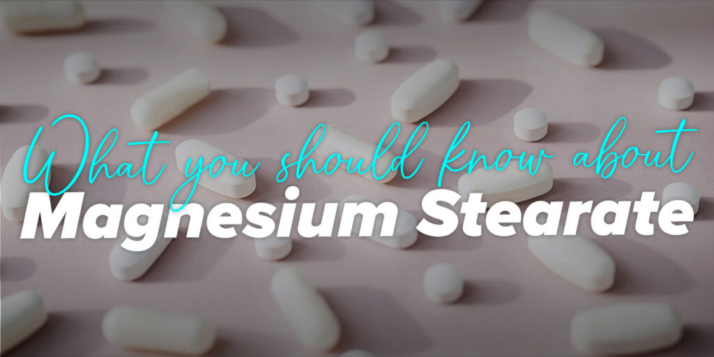 Magnesium Stearate: Is it toxic? Uses and properties - HSN