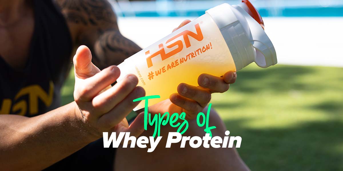 What types of Whey protein are there and which one is best?