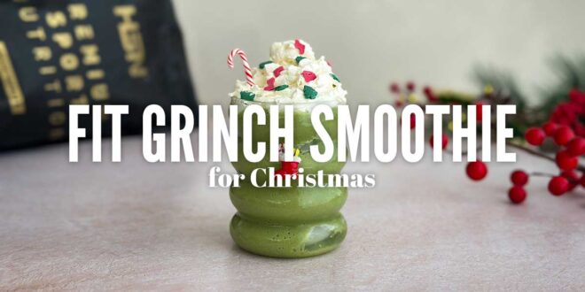 Grinch Fit Shake: Healthy and Festive Recipe for this Christmas | HSN