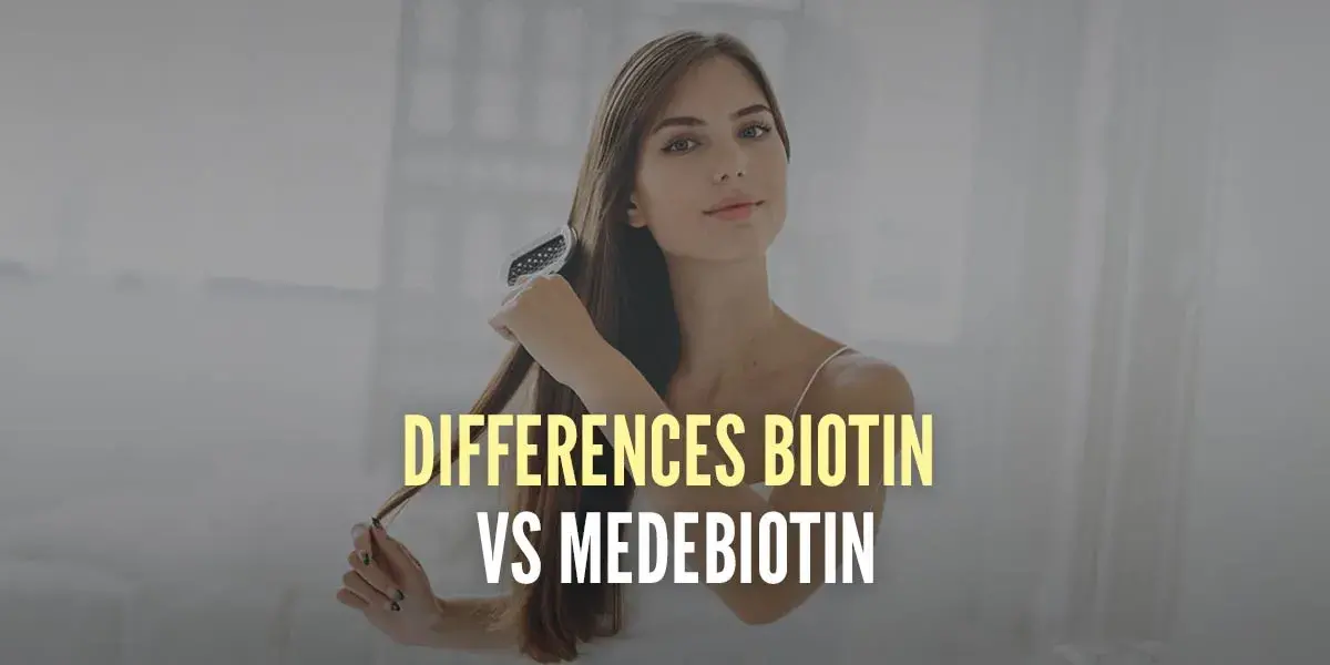 Differences Between Biotin vs. Medebiotin Fuerte | HSN